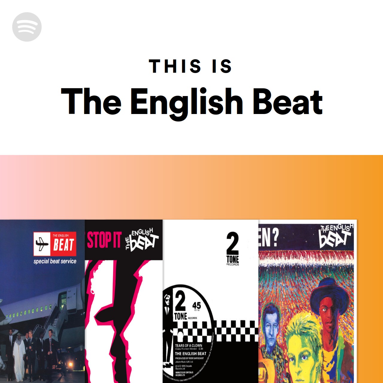 This Is The English Beat | Spotify Playlist