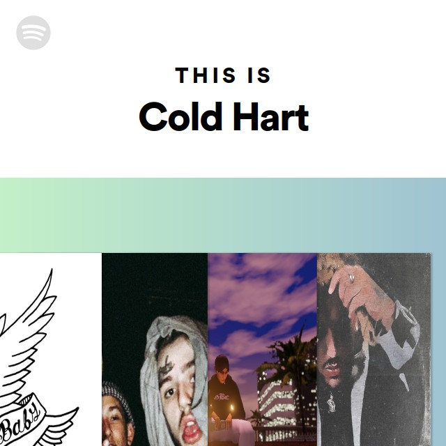 Cold Hart | Spotify