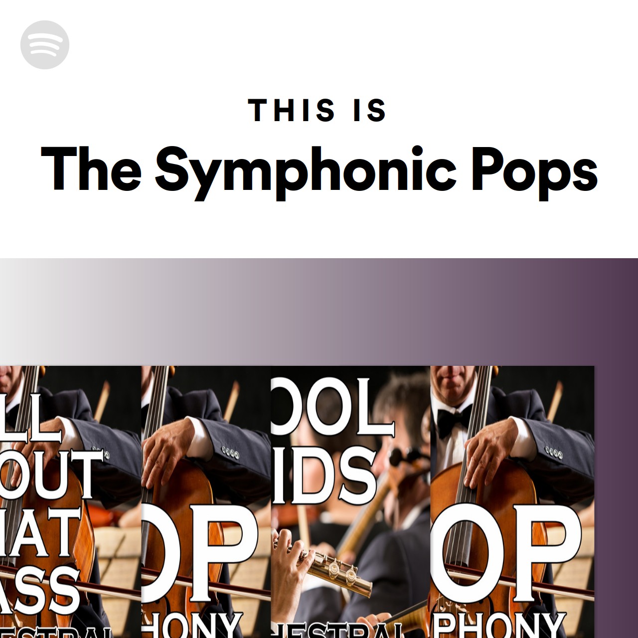 This Is The Symphonic Pops | Spotify Playlist