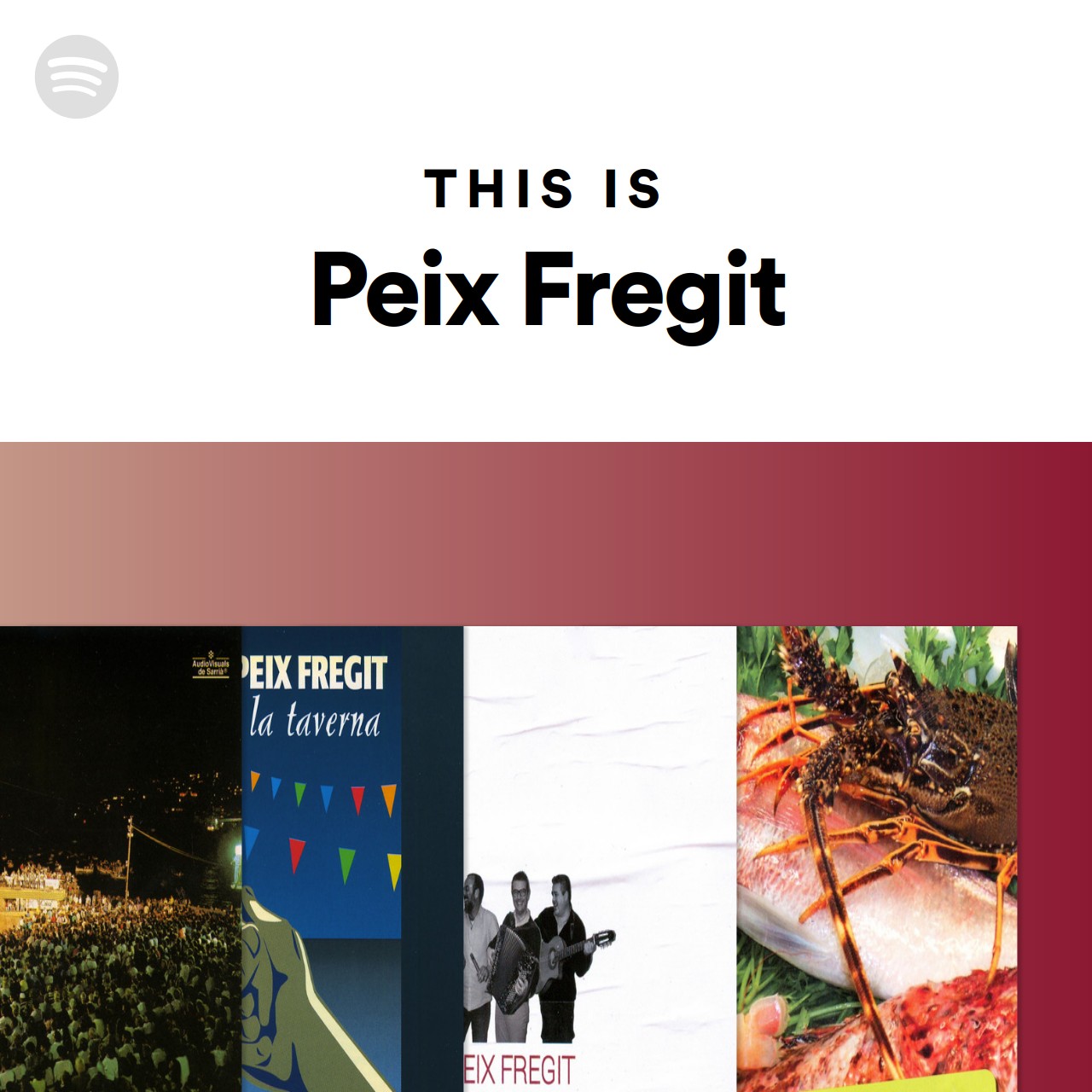 This Is Peix Fregit | Spotify Playlist