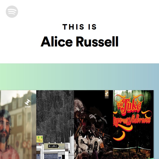 Alice Russell | Spotify