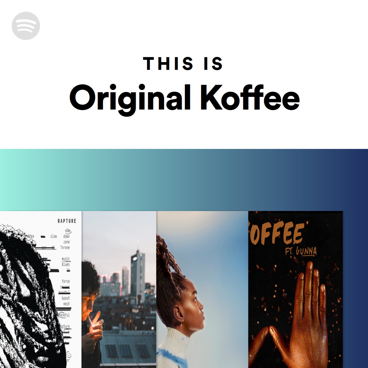 This Is Koffee | Spotify Playlist