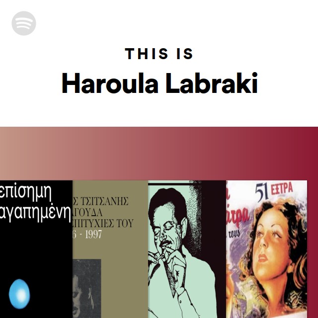 This Is Haroula Labraki - playlist by Spotify | Spotify
