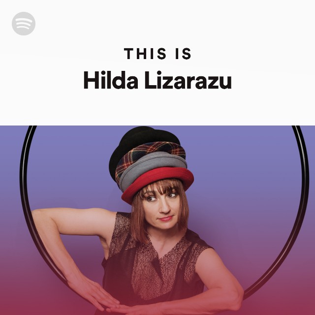 This Is Hilda Lizarazu - playlist by Spotify | Spotify