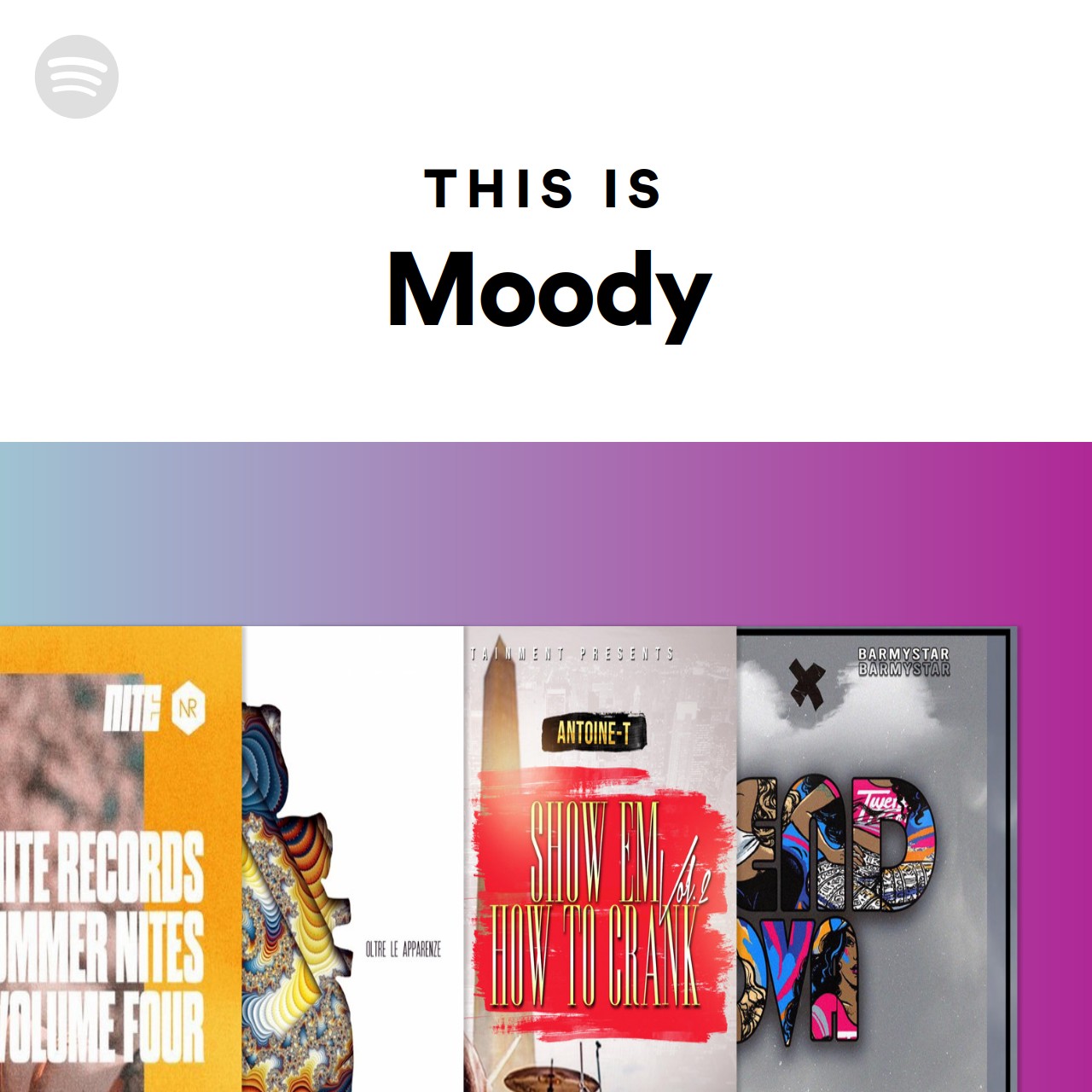 This Is Moody | Spotify Playlist