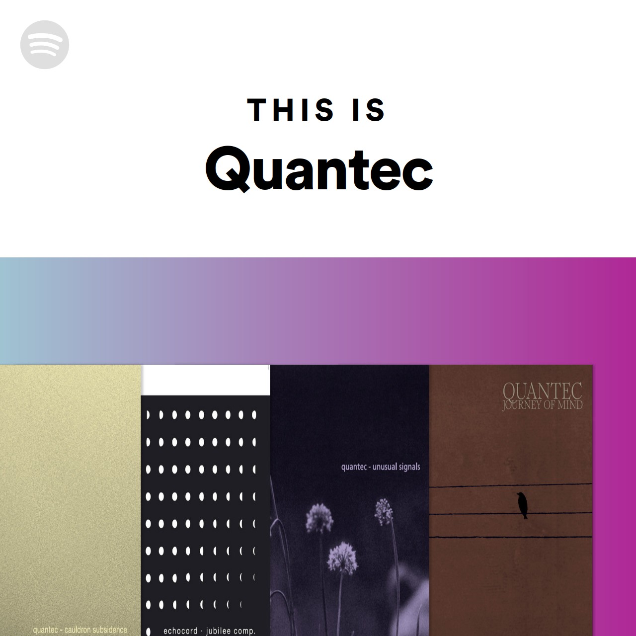 This Is Quantec | Spotify Playlist
