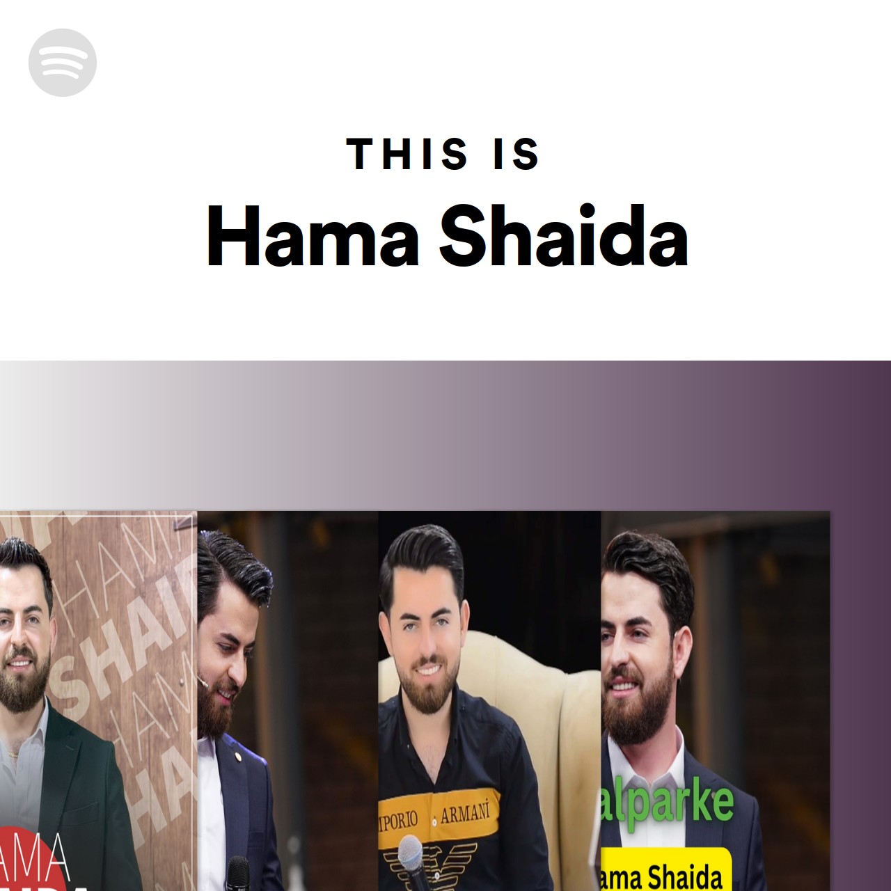 This Is Hama Shaida | Spotify Playlist