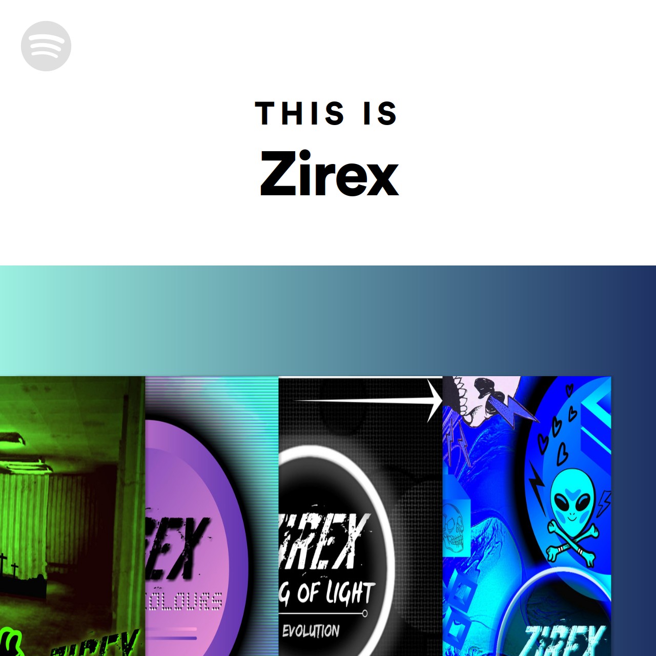 This Is Zirex | Spotify Playlist