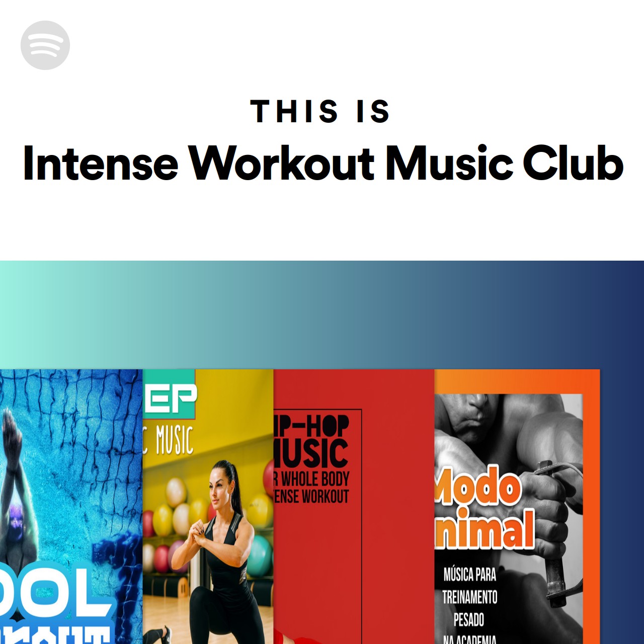 This Is Intense Workout Music Club | Spotify Playlist