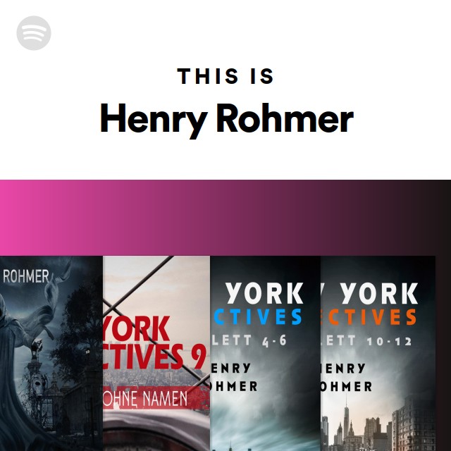 This Is Henry Rohmer - playlist by Spotify | Spotify