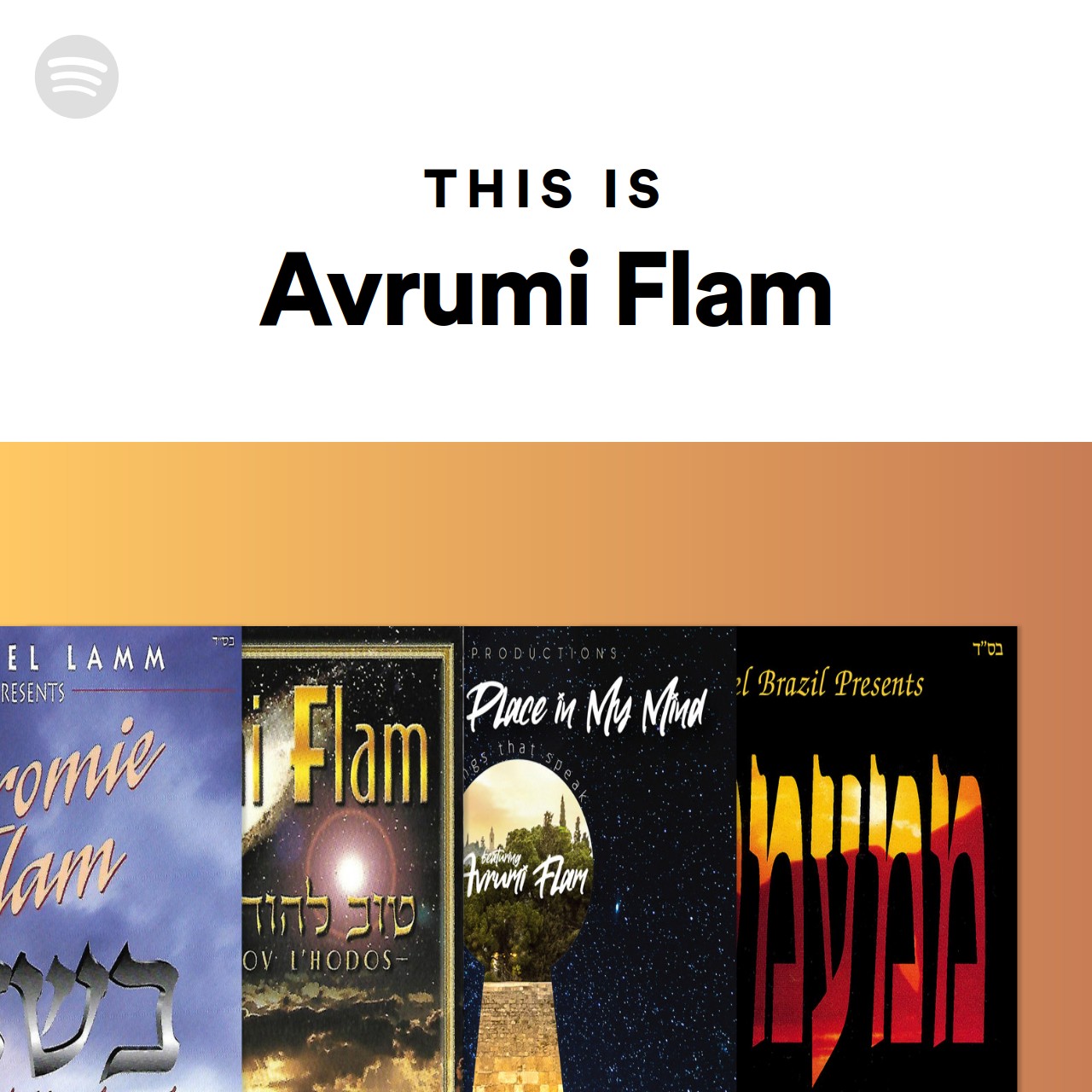 This Is Avrumi Flam | Spotify Playlist