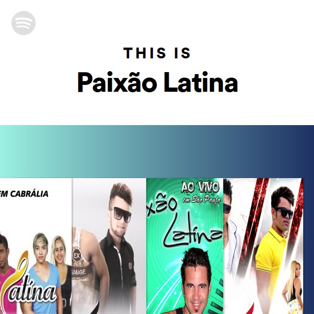This Is Paixão Latina - playlist by Spotify | Spotify