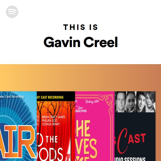 This Is Gavin Creel - playlist by Spotify | Spotify