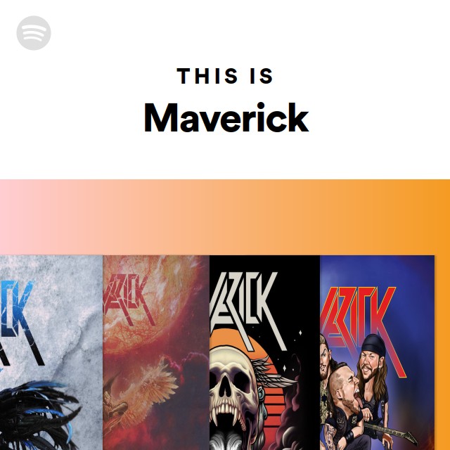 This Is Maverick - playlist by Spotify | Spotify