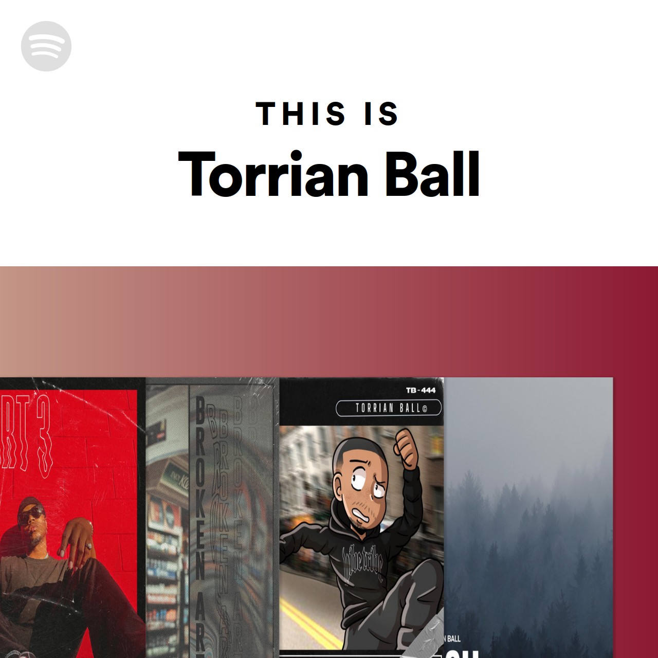 This Is Torrian Ball | Spotify Playlist