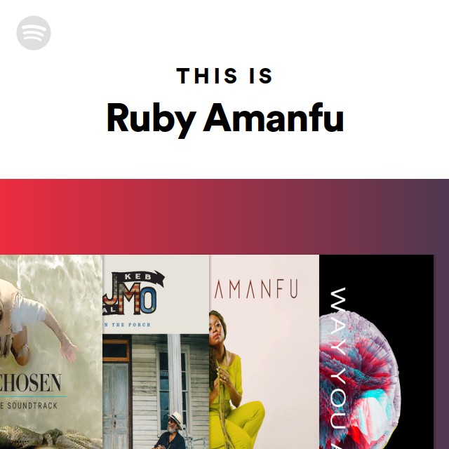 This Is Ruby Amanfu - playlist by Spotify | Spotify