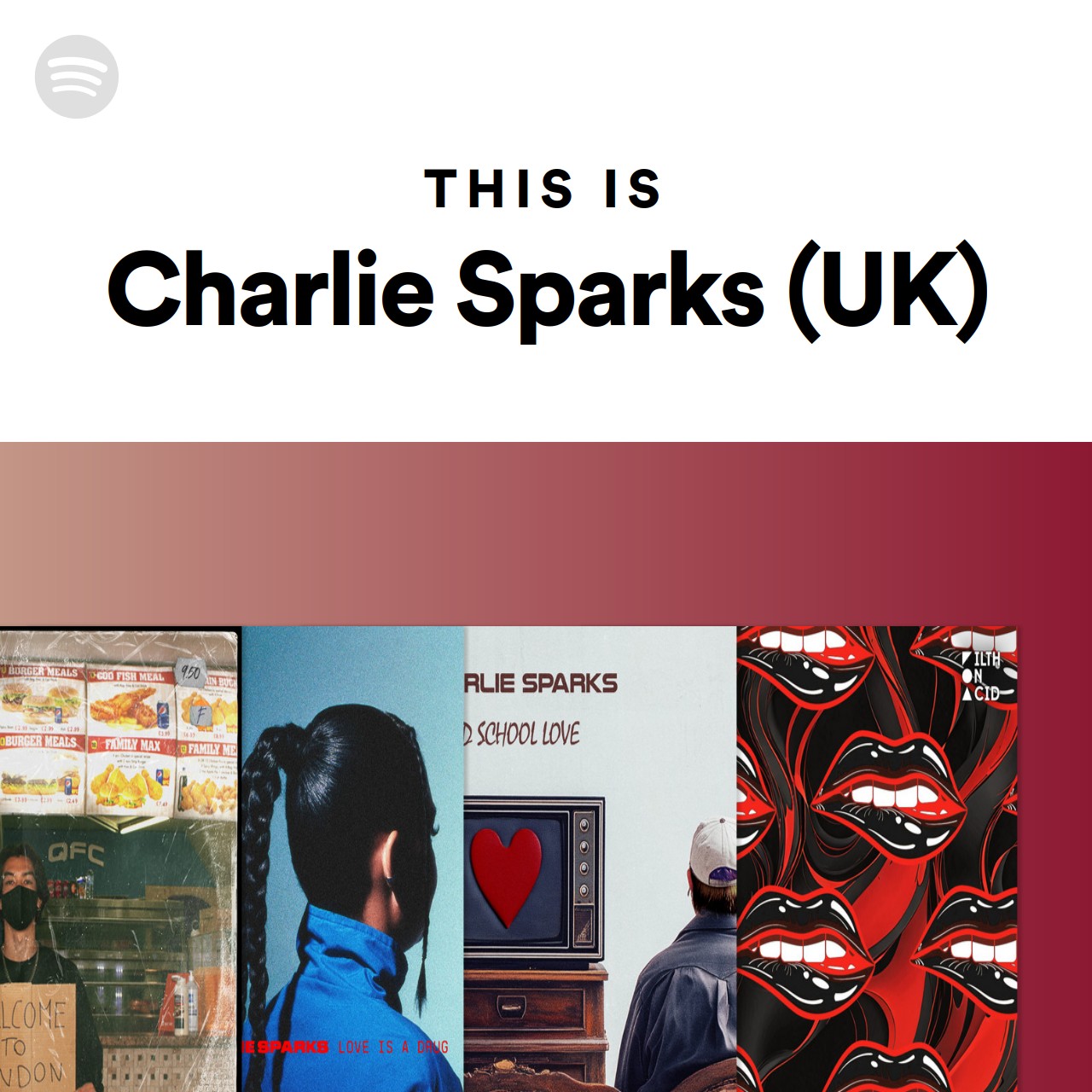 This Is Charlie Sparks (UK) | Spotify Playlist