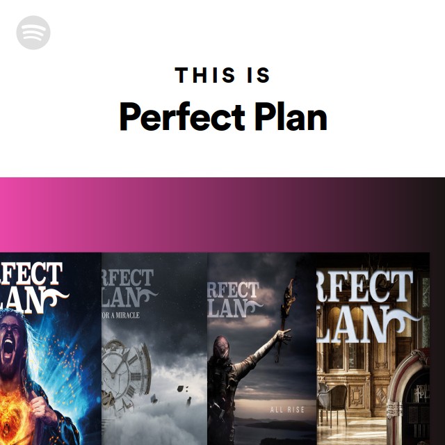 This Is Perfect Plan - playlist by Spotify | Spotify