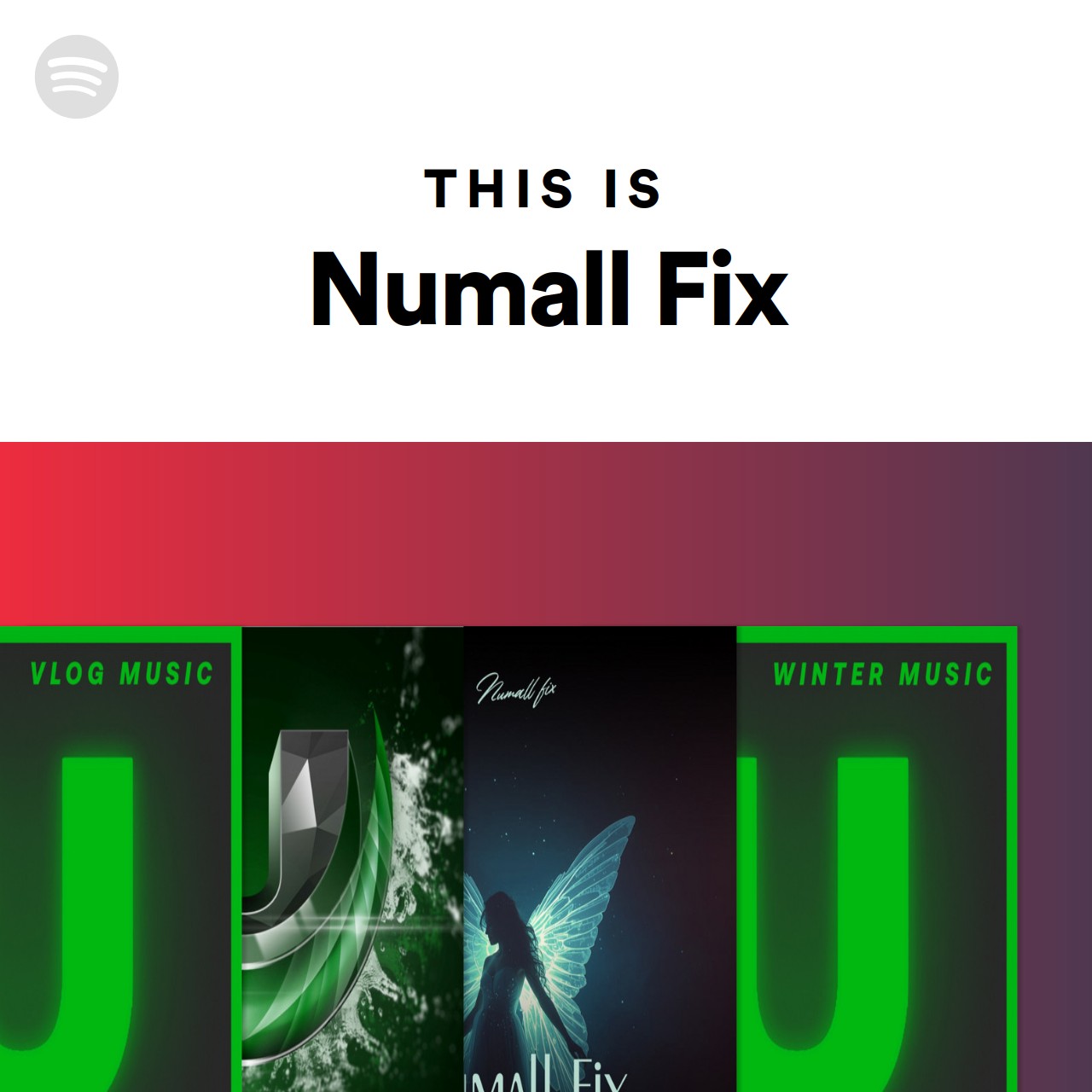 This Is Numall Fix | Spotify Playlist