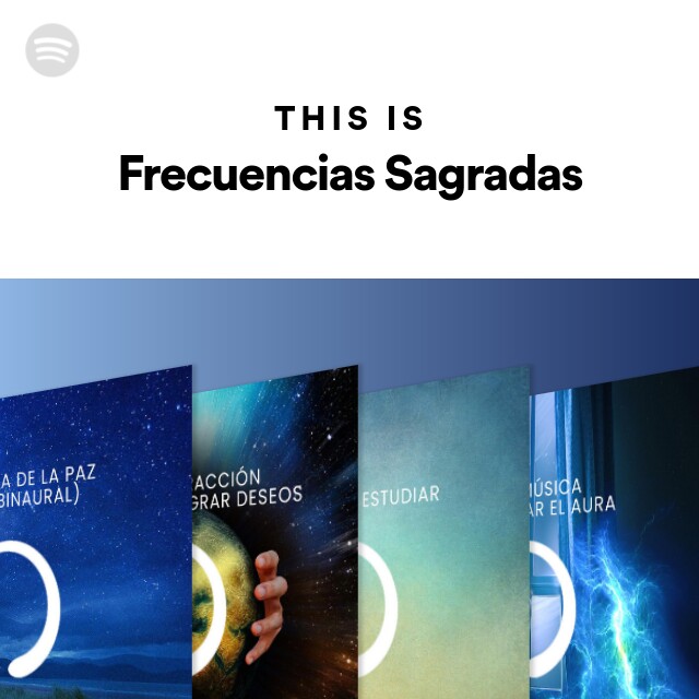 This Is Frecuencias Sagradas - playlist by Spotify | Spotify