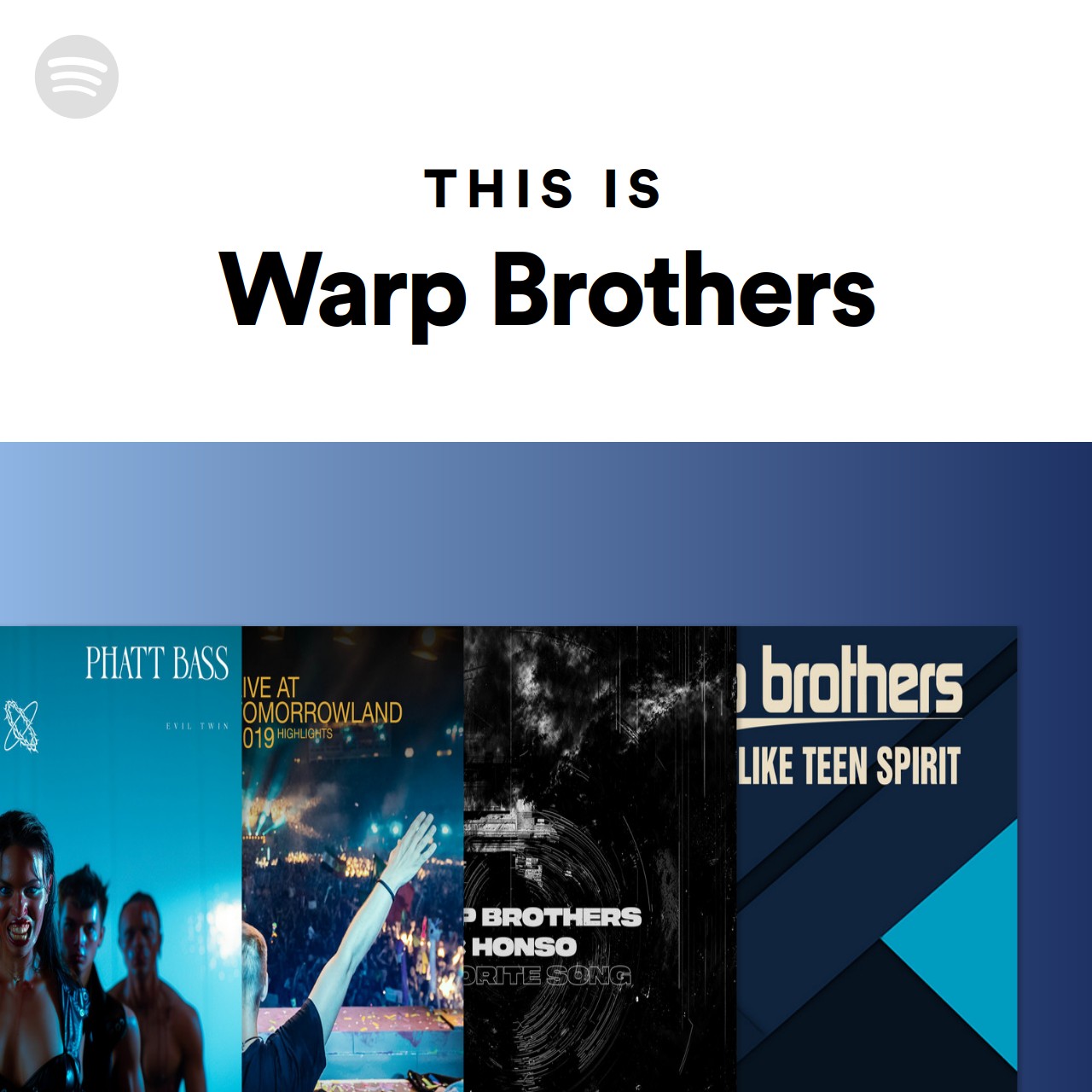 This Is Warp Brothers | Spotify Playlist