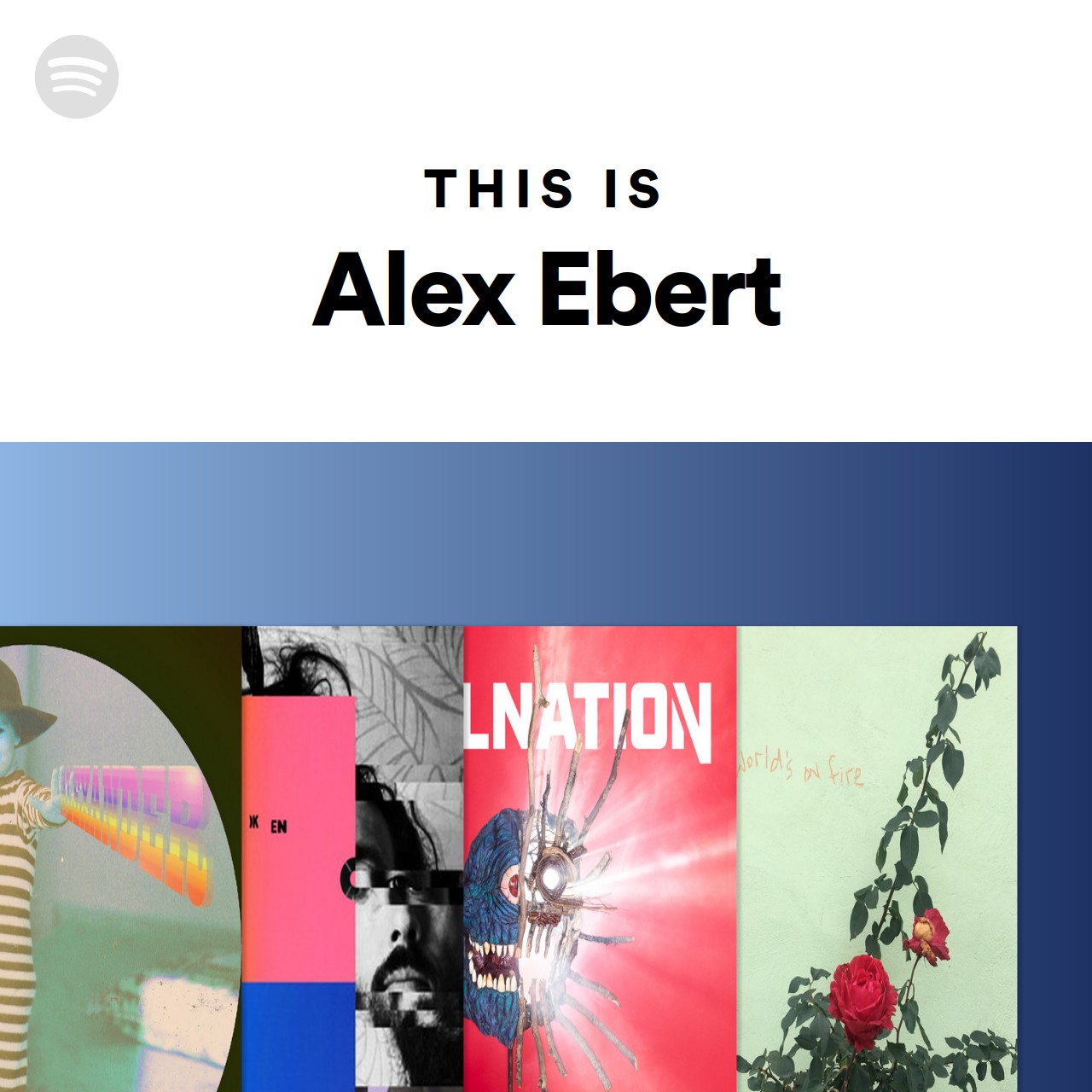 This Is Alex Ebert | Spotify Playlist