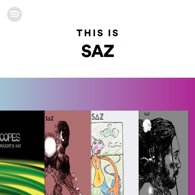 This Is SAZ - playlist by Spotify | Spotify