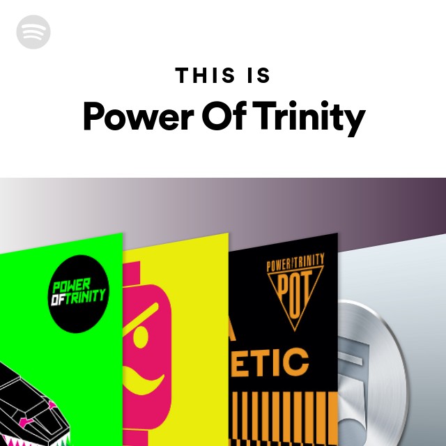 This Is Power Of Trinity - playlist by Spotify | Spotify