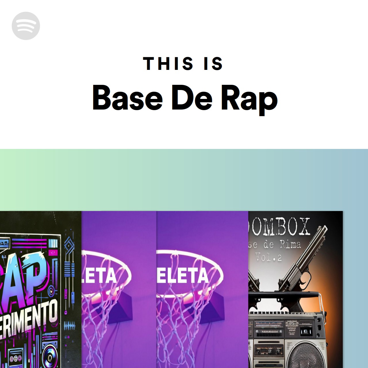 This Is Base De Rap | Spotify Playlist