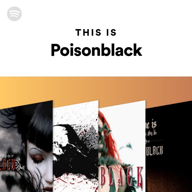 This Is Poisonblack - playlist by Spotify | Spotify