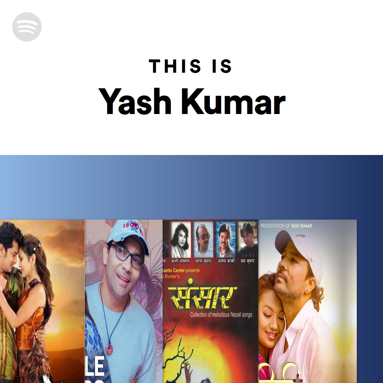 This Is Yash Kumar | Spotify Playlist