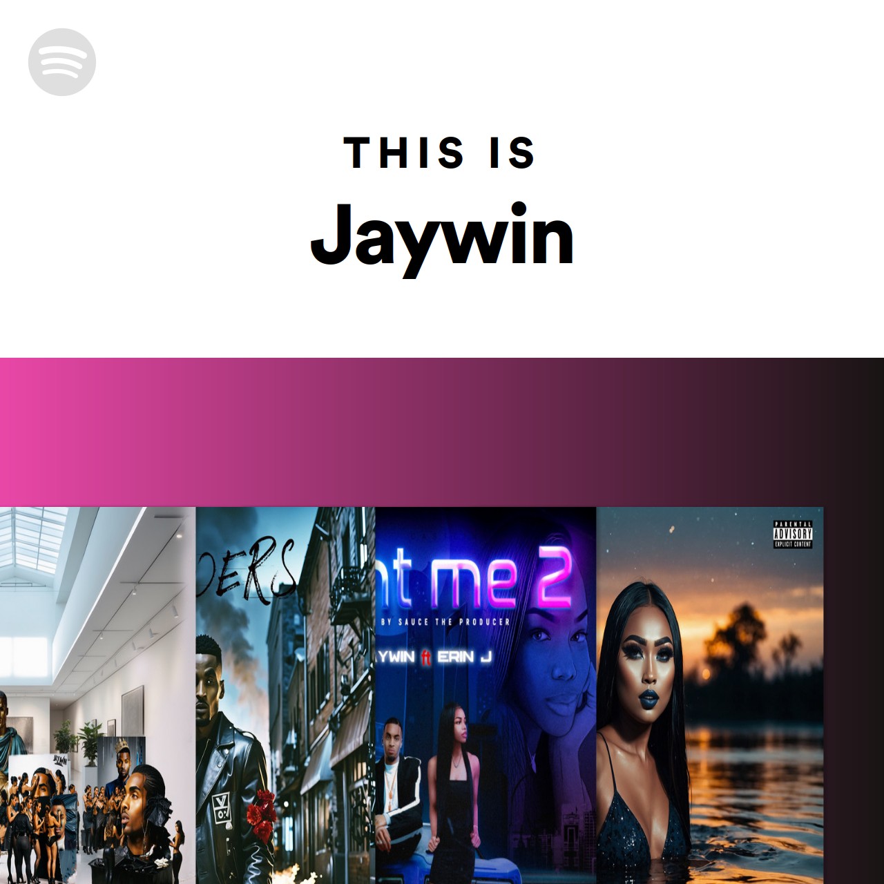 This Is Jaywin | Spotify Playlist