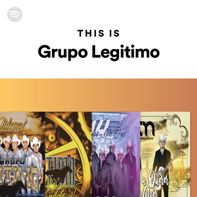 Grupo Legitimo | Spotify