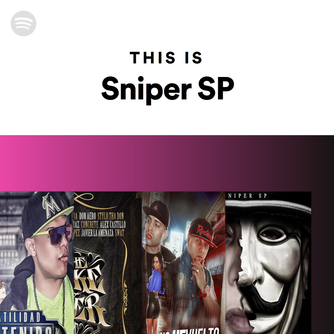 This Is Sniper SP | Spotify Playlist