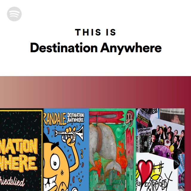 This Is Destination Anywhere - playlist by Spotify | Spotify