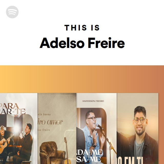 This Is Adelso Freire - playlist by Spotify | Spotify