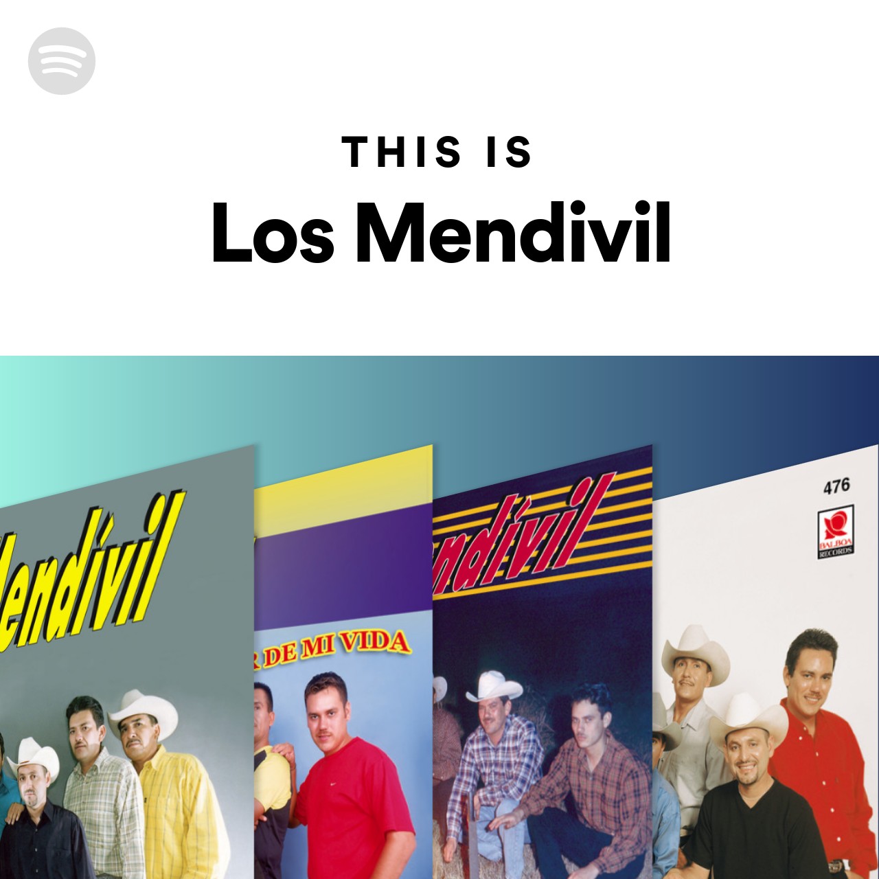 This Is Los Mendivil | Spotify Playlist