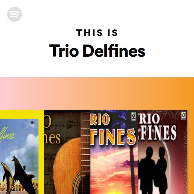 This Is Trio Delfines - playlist by Spotify | Spotify