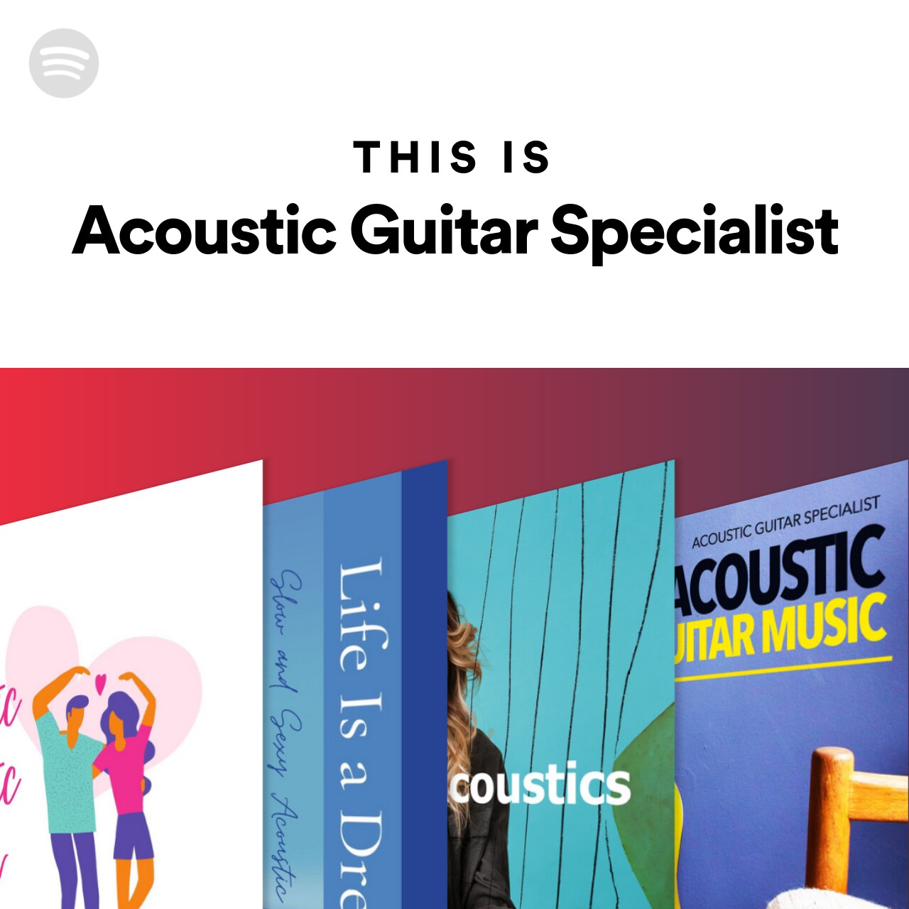 This Is Acoustic Guitar Specialist | Spotify Playlist