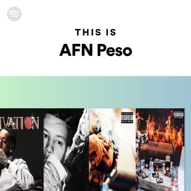 This Is AFN Peso - playlist by Spotify | Spotify