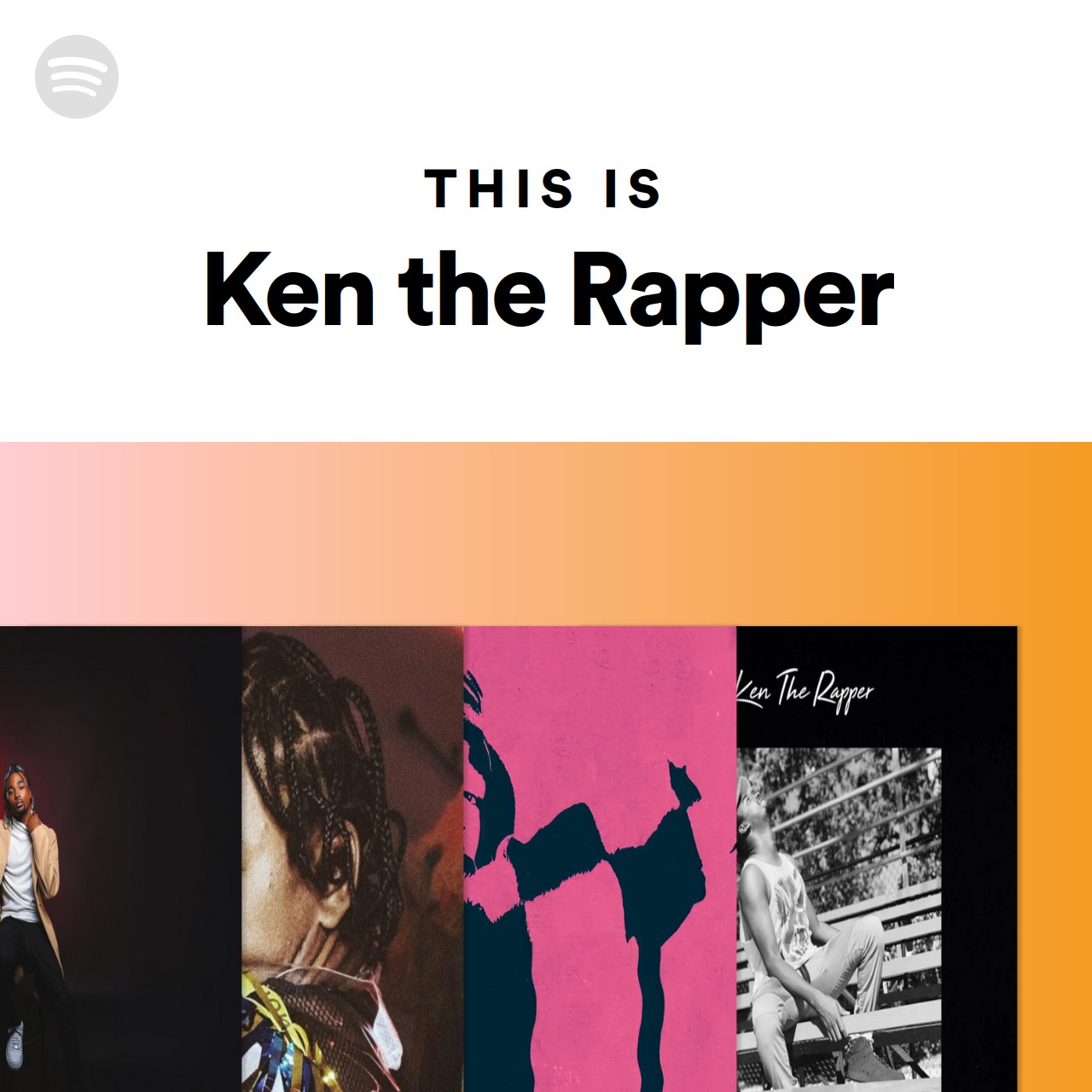 This Is Ken the Rapper | Spotify Playlist