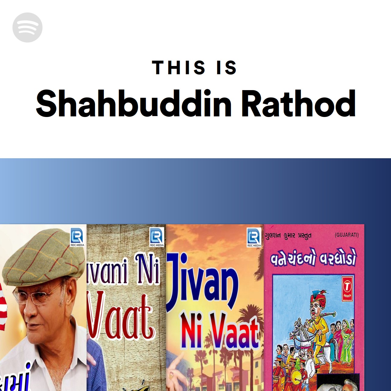 This Is Shahbuddin Rathod | Spotify Playlist