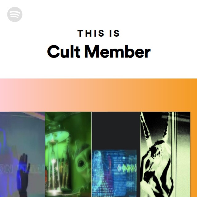 This Is Cult Member - playlist by Spotify | Spotify