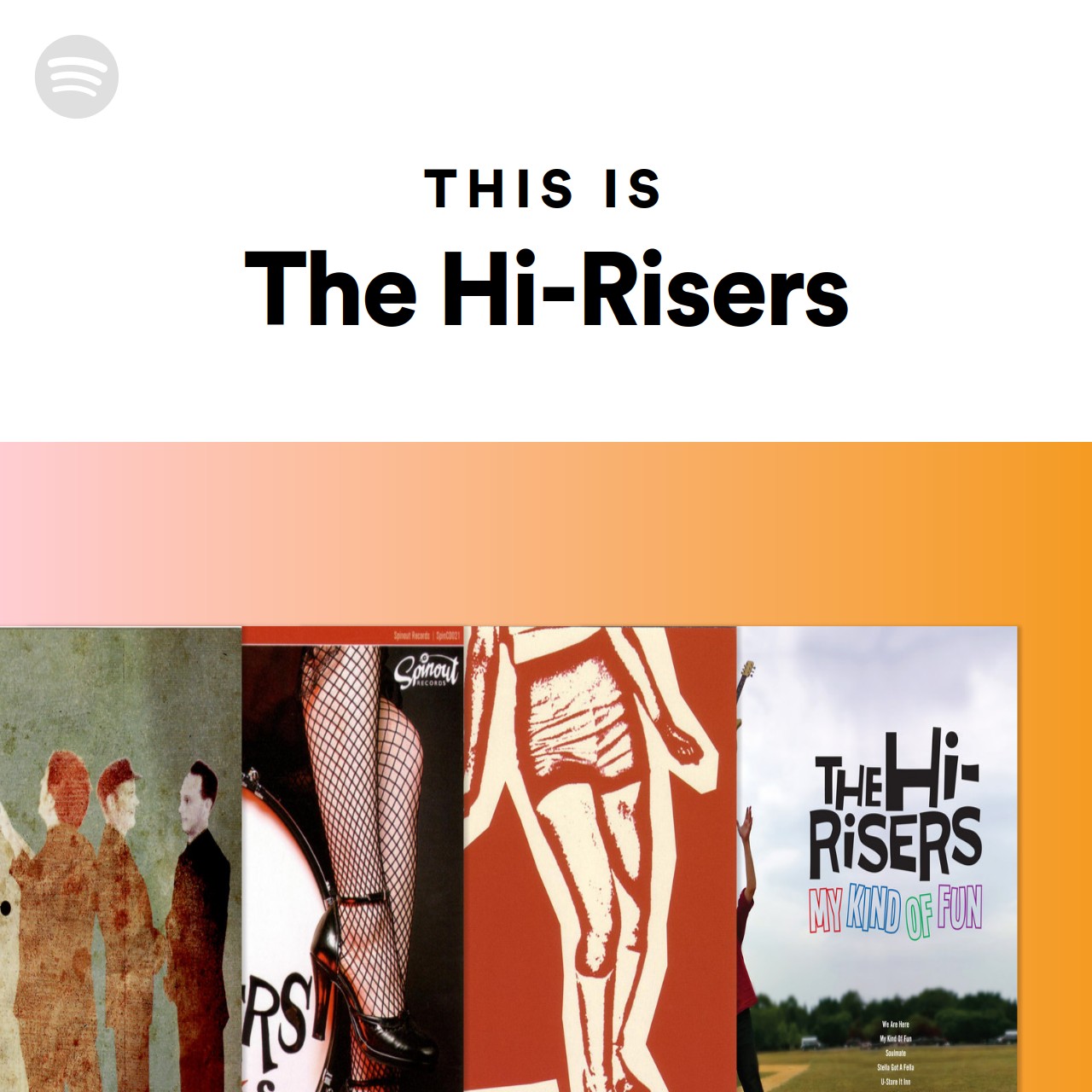 This Is The Hi-Risers | Spotify Playlist