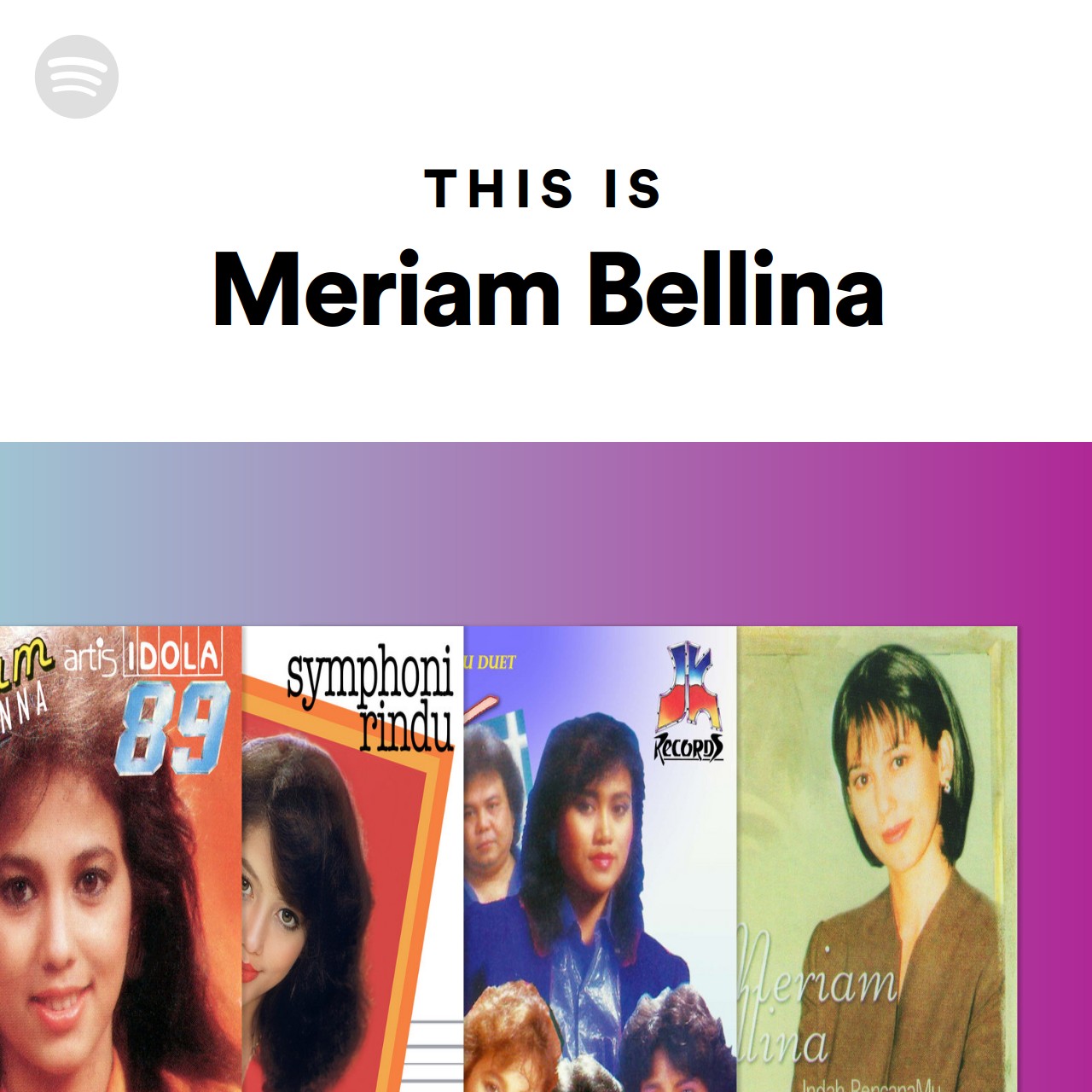 This Is Meriam Bellina | Spotify Playlist