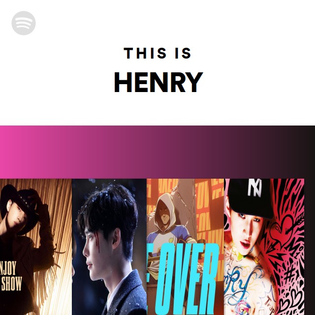 This Is Henry | Spotify Playlist