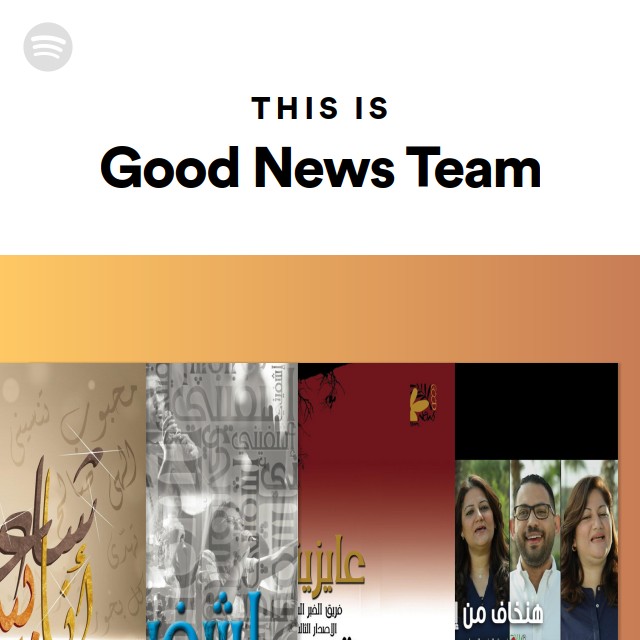 This Is Good News Team - playlist by Spotify | Spotify