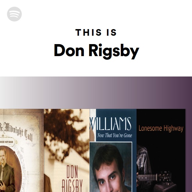 Don Rigsby | Spotify