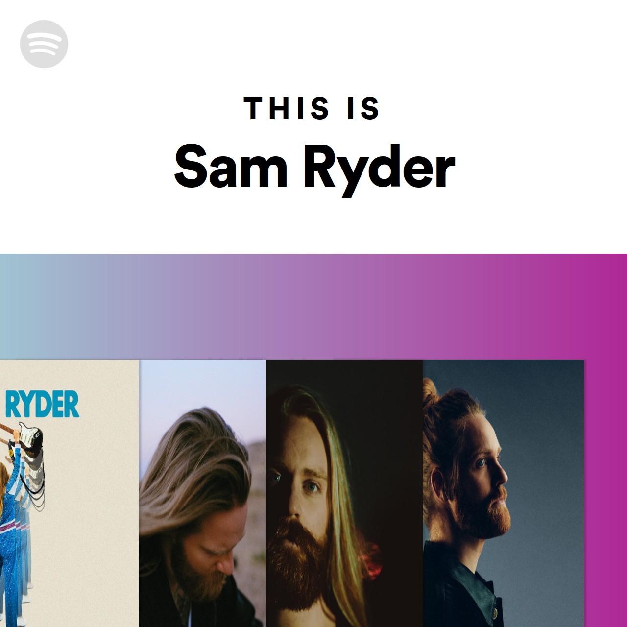 This Is Sam Ryder | Spotify Playlist