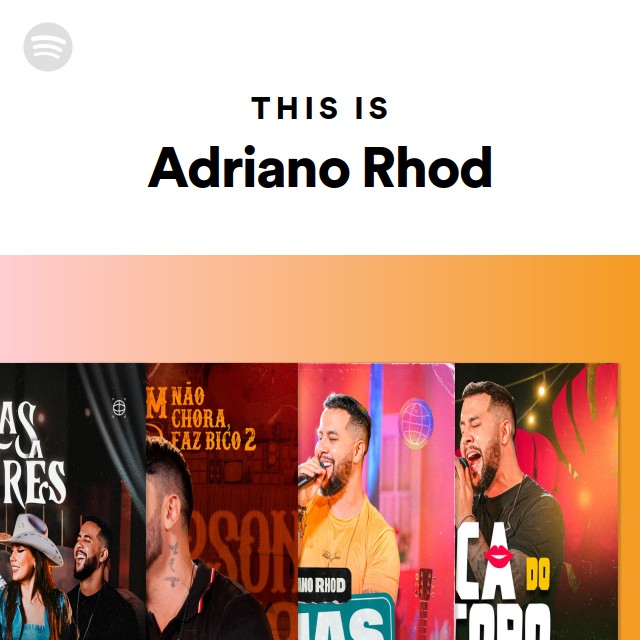 This Is Adriano Rhod - playlist by Spotify | Spotify
